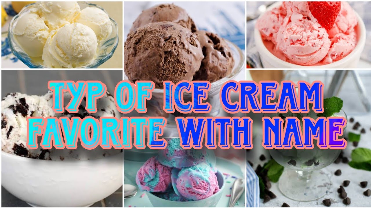 Types of Ice Cream Flavors With Name / Latest Ice cream Flavors - YouTube