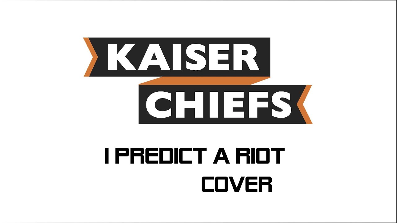 Kaiser Chiefs - I Predict a Riot Guitar Cover - YouTube