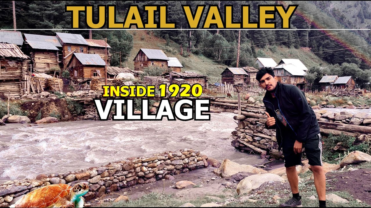 INDIA'S FIRST WOODEN VILLAGE | TULAIL VALLEY KASHMIR | #jaidevkaswan ...
