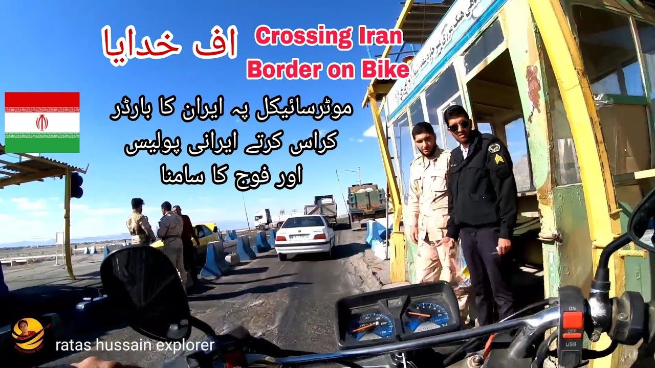 Trip To Iran On Bike|Iran Border Crossaing|Pakistan To Iran By Road ...