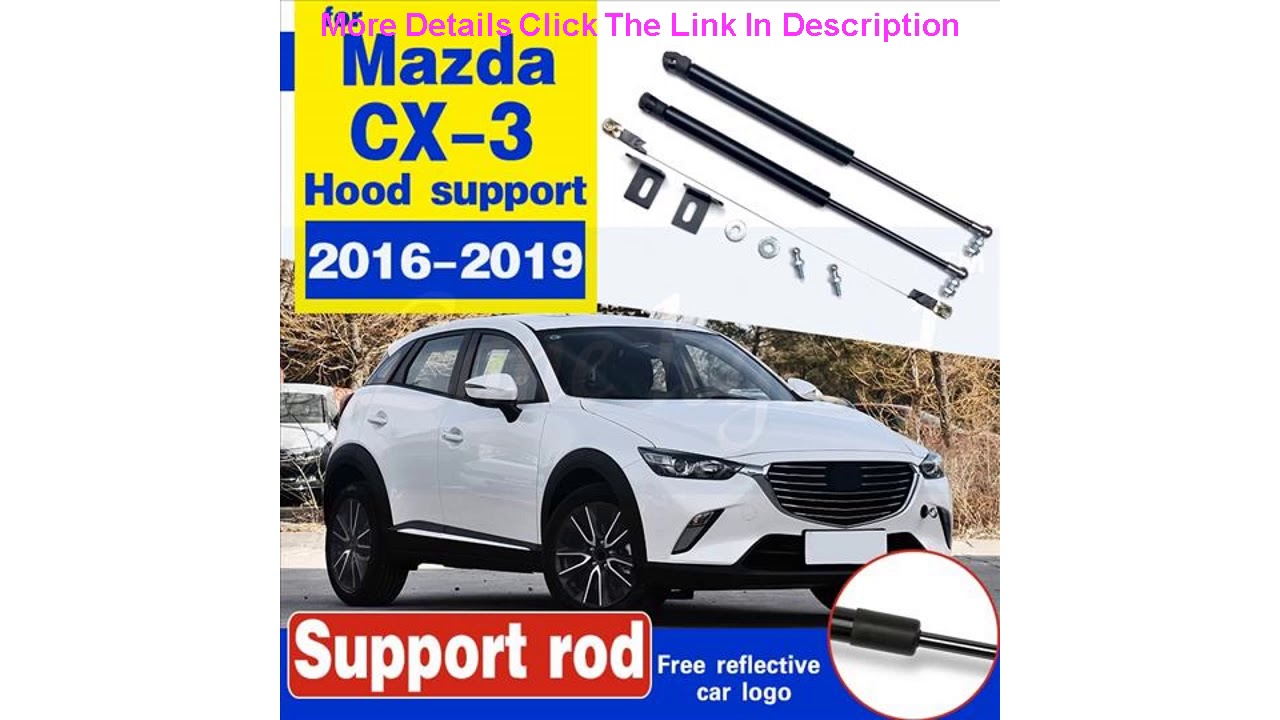 Best For Mazda CX-3 2016 2017-2019 Car Engine Cover Supports Struts Rod ...