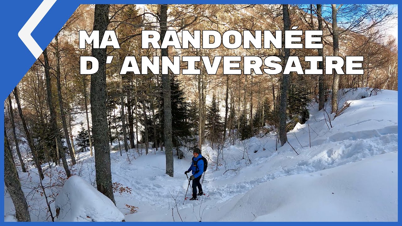 Ma randonnée d'anniversaire (ou presque) - YouTube
