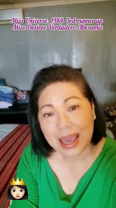 MISS UNIVERSE 1984 3RD RUNNER UP MISS DESIREE VERDADERO ABESAMIS BDAY GREETINGS FOR MY HUSBAND🎂👸 ...