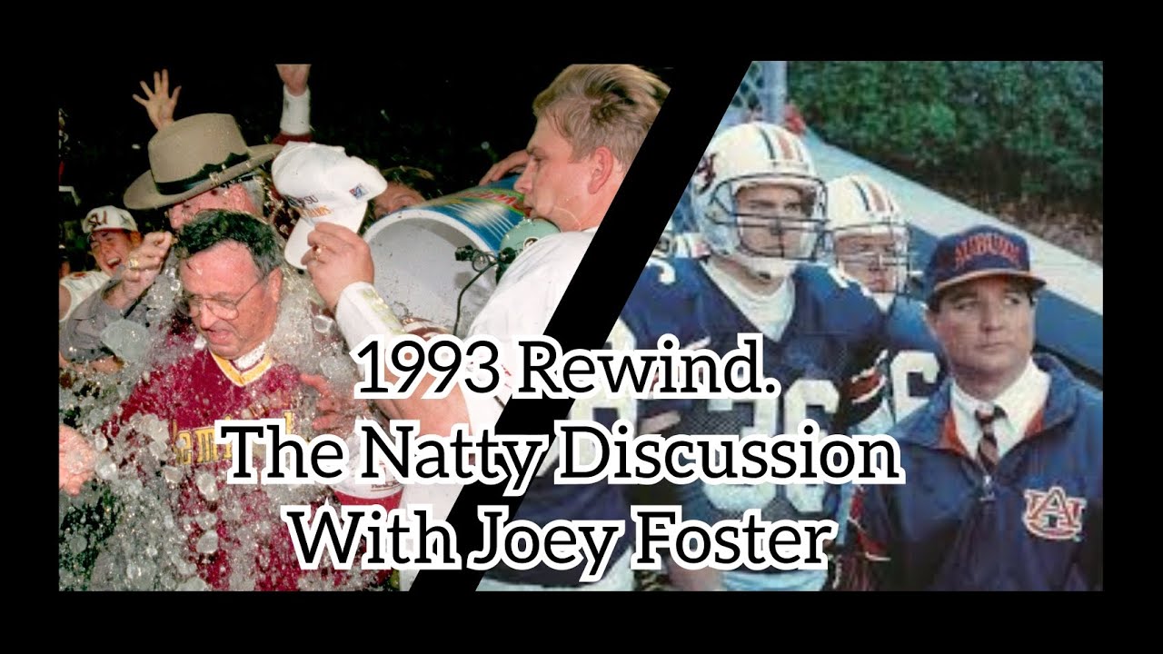 Joey Foster explains/discusses 1993 National Championship & who should ...