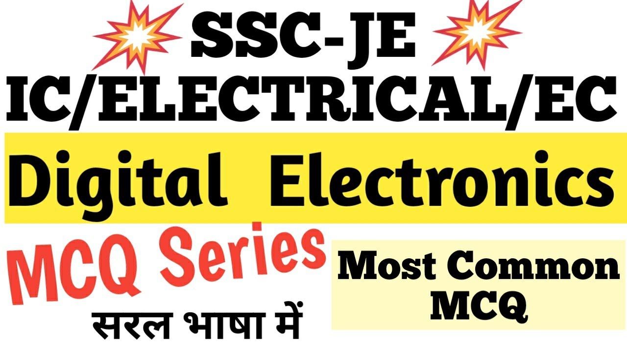 Digital Electronics | Most Important Concepts & MCQs | SSC/JE Exam ...