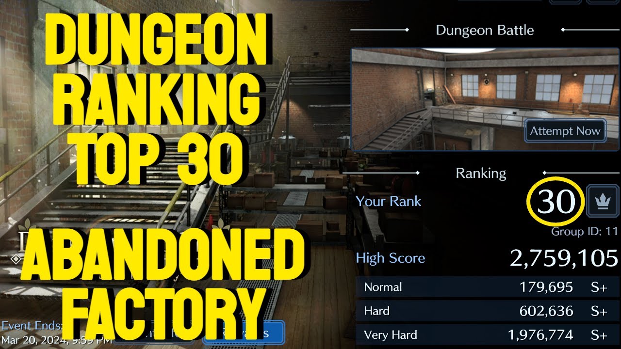 Dungeon Ranking: Abandoned Factory VH 1.97M Run, Top 30! - FF7 Ever Crisis - YouTube