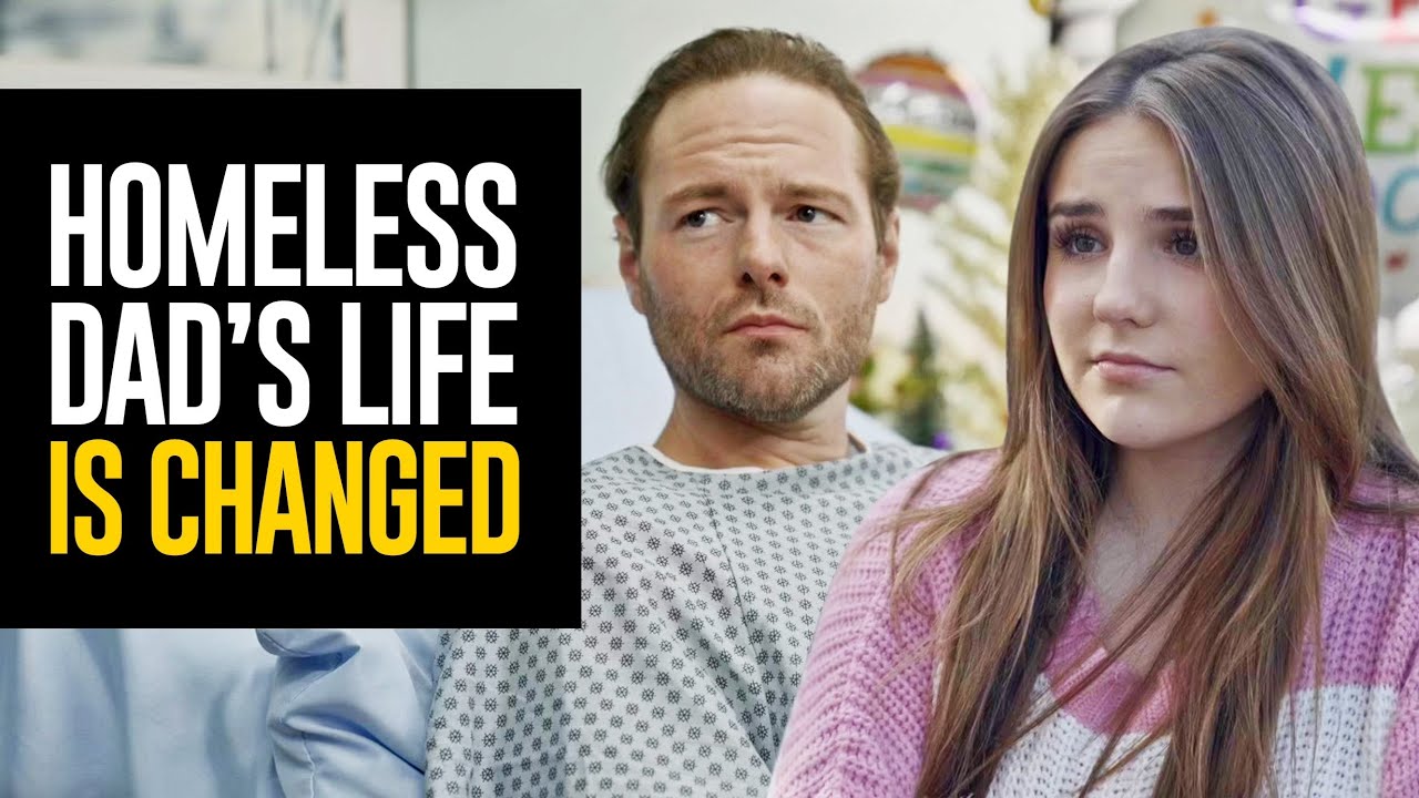 Homeless Dad’s LIFE IS CHANGED, What Happens Is Shocking - YouTube