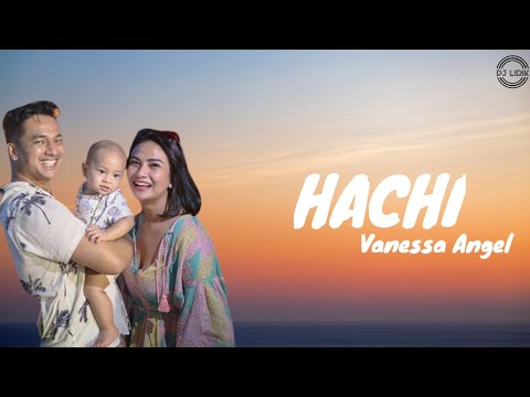 Vanessa Angel - Hachi ( Lagu Buat Gala )