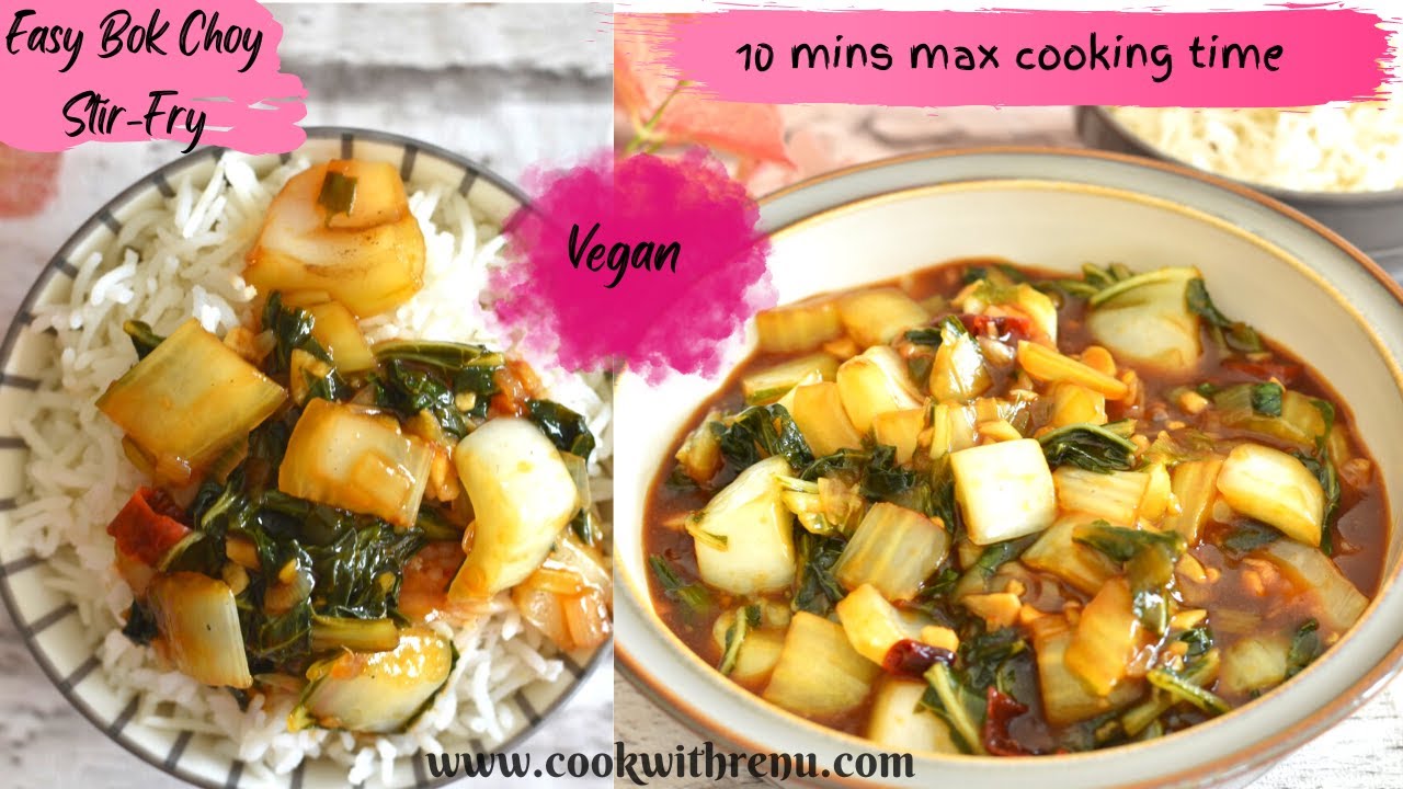 Quick and easy, Vegan, Easy Bok Choy Stir-Fry or Pak Choi or Pok choi ...