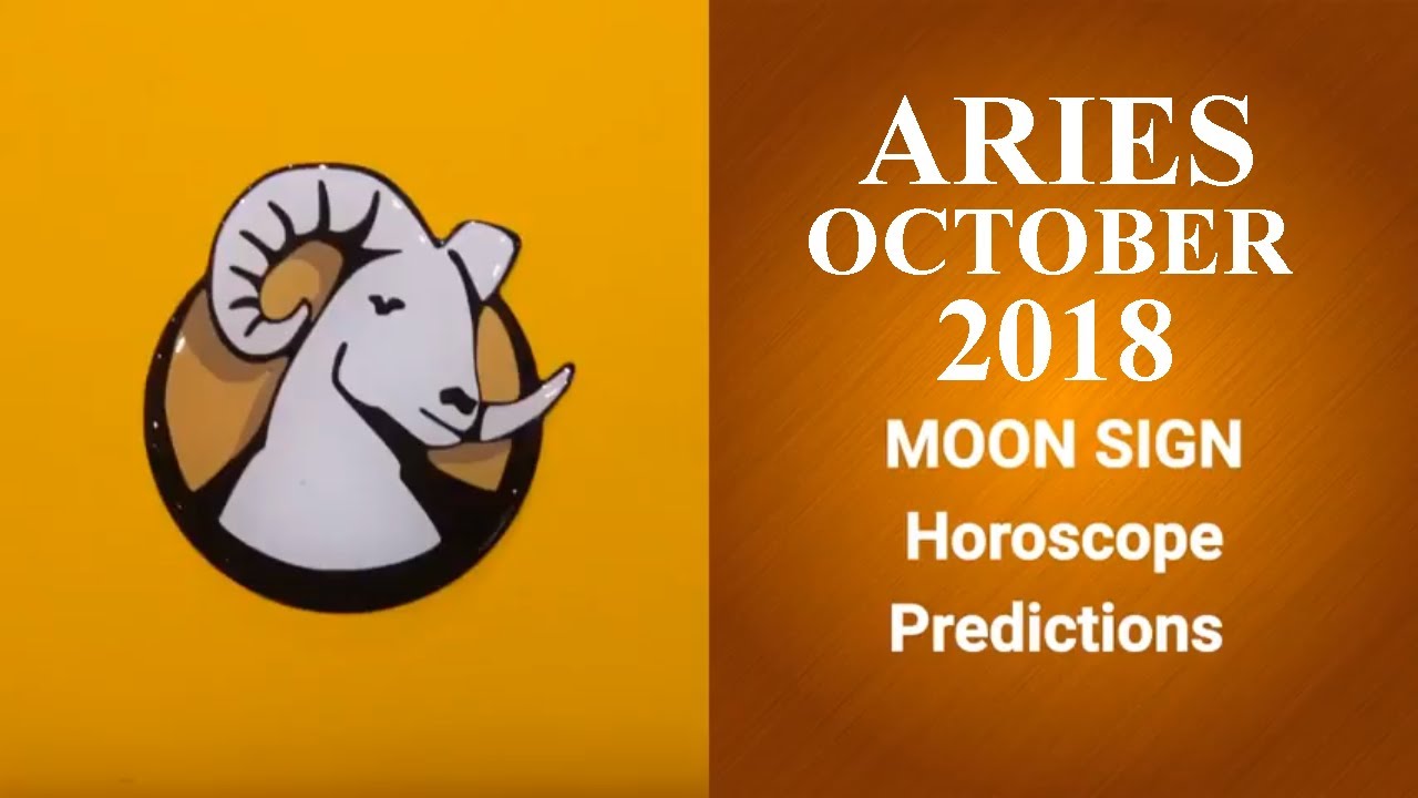 Aries (Mesh Rashi) October 2018 Horoscope | Aries (Mesh) Astrology Moon ...