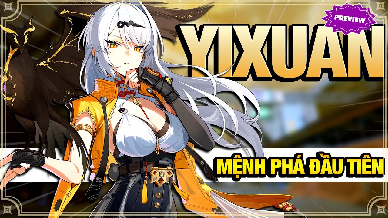 Mệnh Phá Là Gì?! Yixuan Build Preview, Yixuan Tăng Gấp Đôi Sát Thương ...
