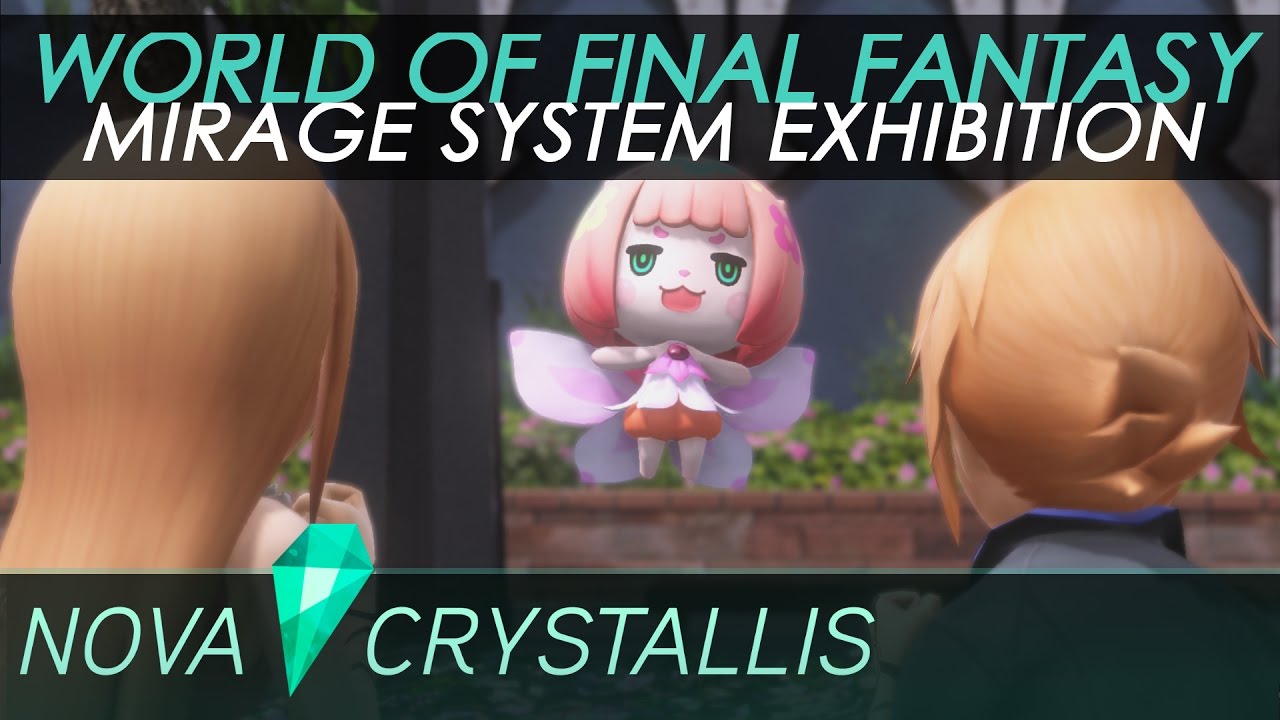 World of Final Fantasy • Mirage System Exhibition - YouTube