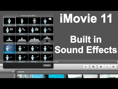 iMovie 11 Special Effects - Built in Sound Filters - YouTube