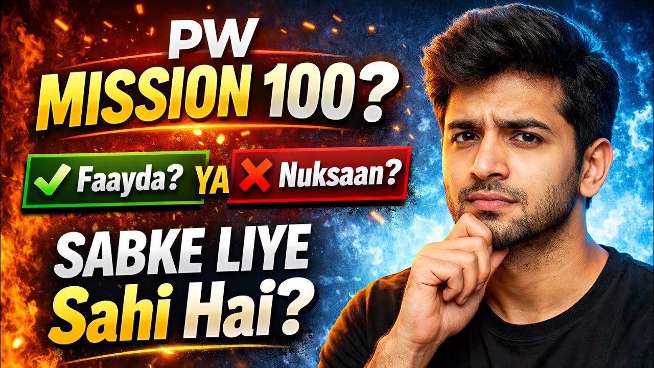 PW Mission 100 – Truth, Reality & Who Should Join?? #mission100 - YouTube