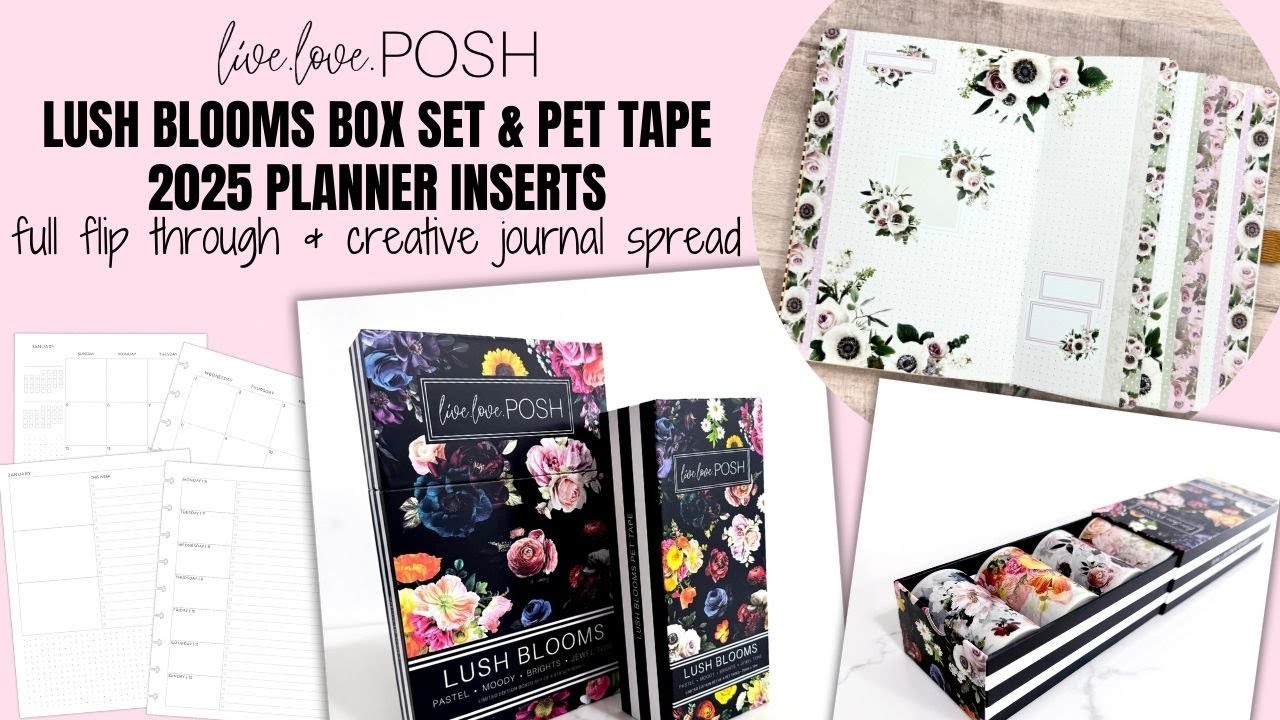 LIVE LOVE POSH UNBOXING & CREATIVE JOURNAL SPREAD | LUSH BLOOMS BOX SET ...