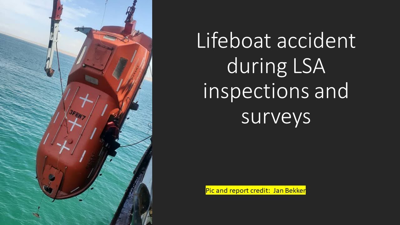 Lifeboat accident during LSA inspections and surveys on ships!! - YouTube