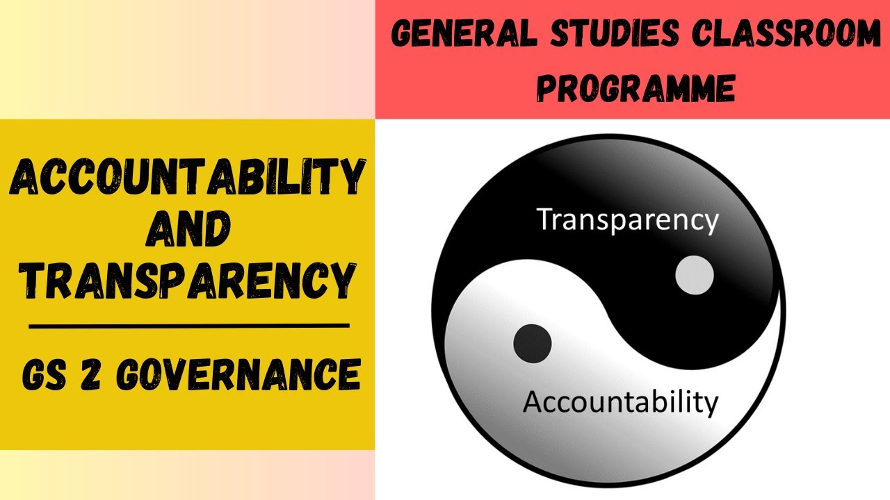 UPSC CSE: ACCOUNTABILITY AND TRANSPARENCY (GS 2 GOVERNANCE) - YouTube