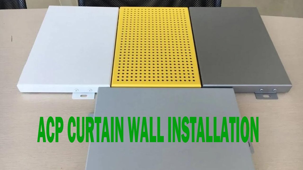ACP CURTAIN WALL INSTALLATION - YouTube
