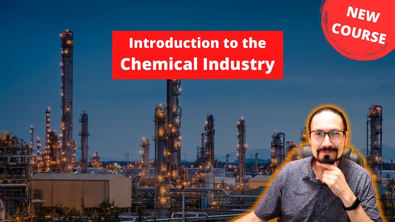Introduction to the Chemical Industry (New Course & Trailer) - YouTube
