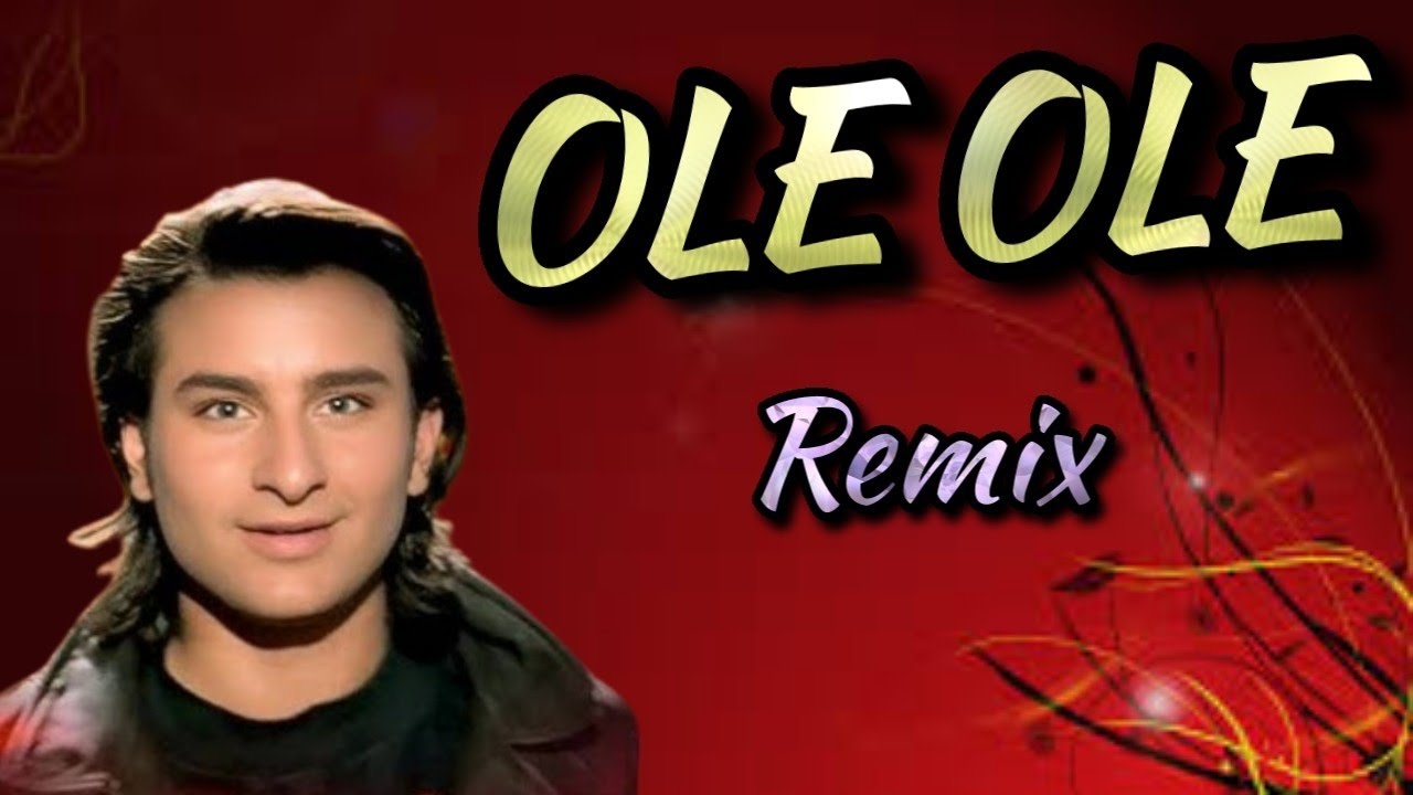 Ole Ole Song Retro Remix || Saif Ali Khan & Kajol || Yeh Dillagi || Top ...