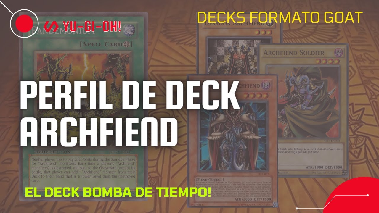 Perfil de Deck Archfiend - Yugioh Formato Goat / Time Wizard - YouTube