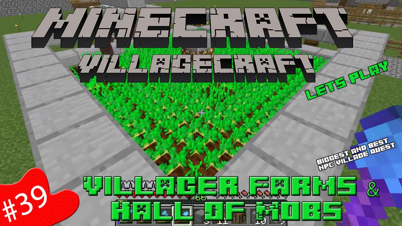 Minecraft Village Craft | Lets Play | Part 39 | Villager Farms and Hall ...