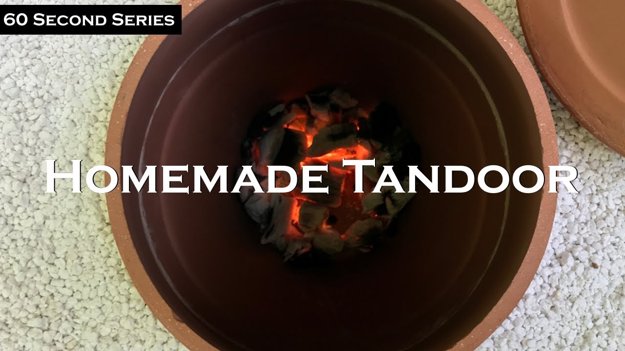 How to build a tandoor oven at home | 60 Second Series | Episode #13 ...