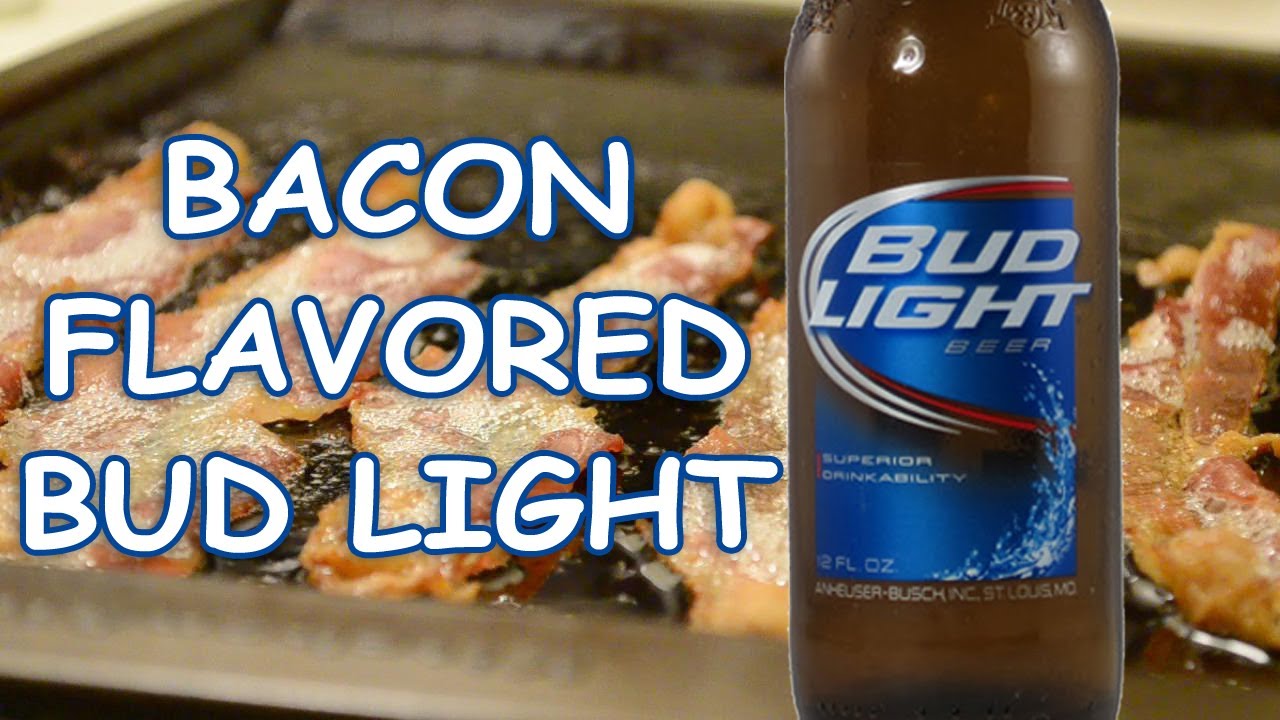 Bacon Flavored Bud Light - YouTube