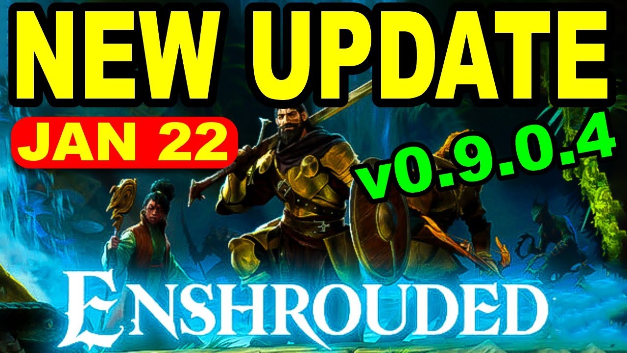 Enshrouded Update 0.9.0.4 Quietly Changed EVERYTHING… Patch #13 ...