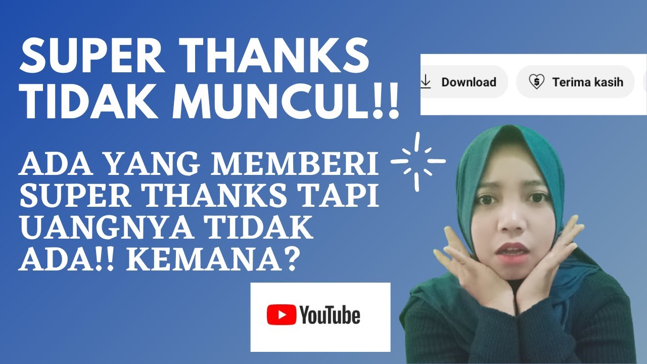 SUPER THANKS TIDAK MUNCUL!! | CEK PENGHASILAN SUPER THANKS PALING MUDAH TERLENGKAP - YouTube