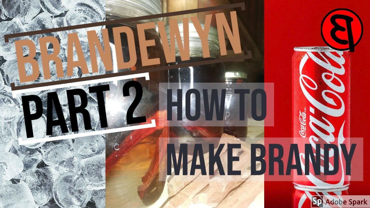 Brandewyn: Recipe for Brandy Part 2 (Run Blend Finish) - YouTube