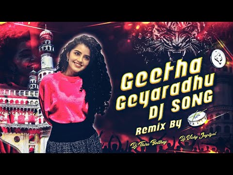 Geetha Giyaradhu Ratha Rayaradhu Full Dj Song Remix By Dj Vicky Jgtl ...