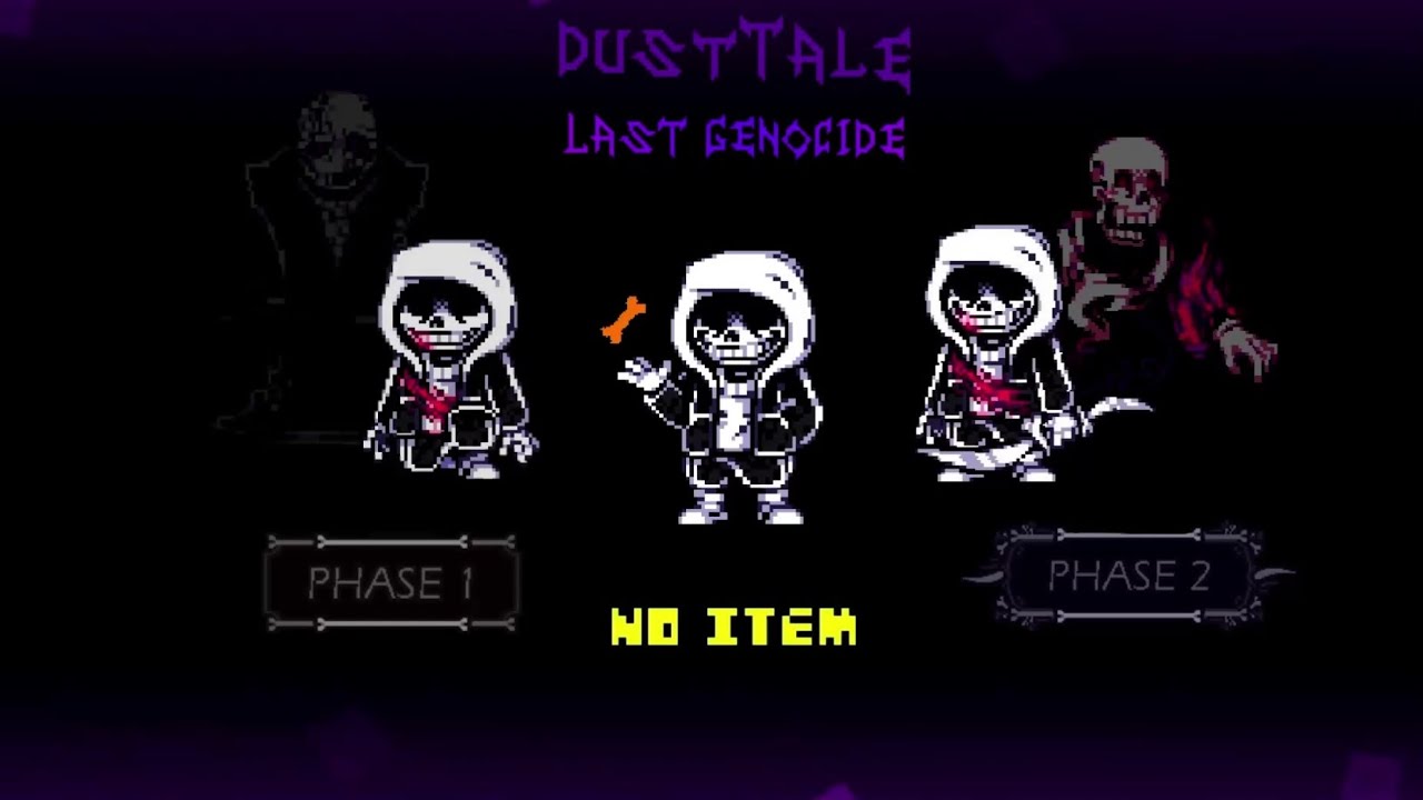 DustTale: Last Genocide Phase 1 & 2 [No-Item] (In One Run) - YouTube