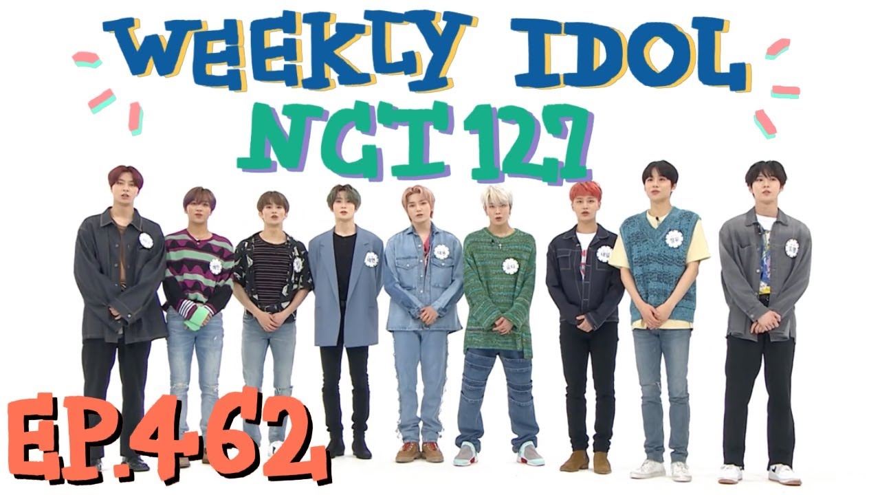 [ THAISUB ] 200603 Weekly Idol EP.462 NCT 127 (FULL) | NCTflix - YouTube