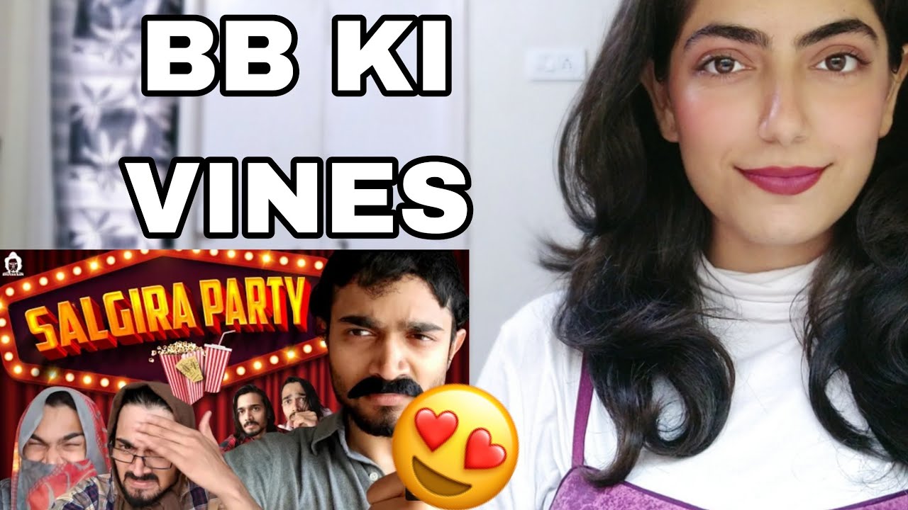 BB Ki Vines - Babloo Ji Romantic Mood Mein?! | Saalgira Party - YouTube
