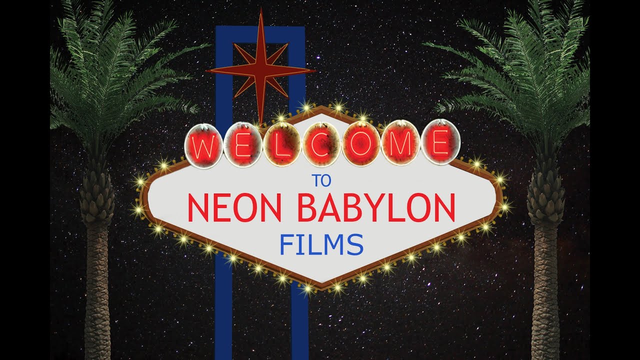 Neon Babylon Films Logo - YouTube