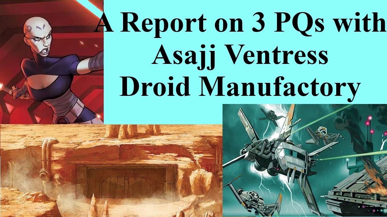 Triple PQ Raid with Asajj Ventress Droid Manufactory - YouTube