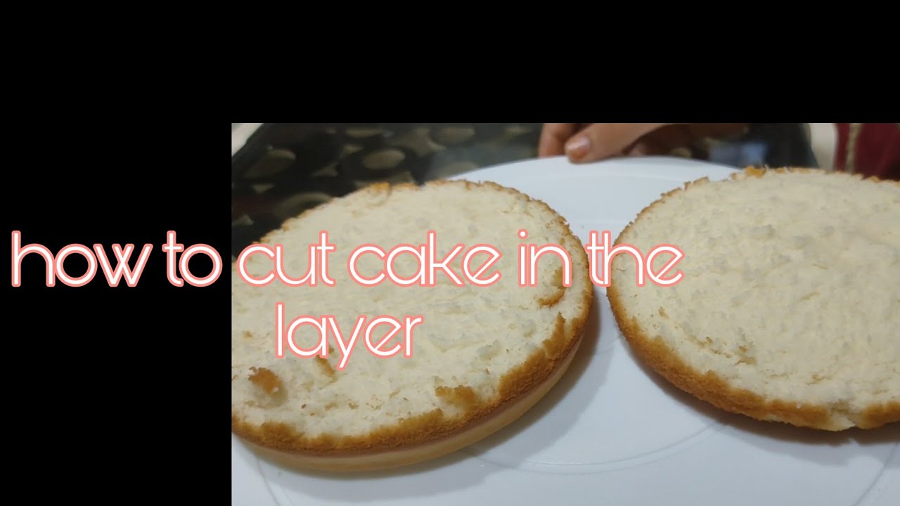 How to cut cake in layer 🎂 - YouTube