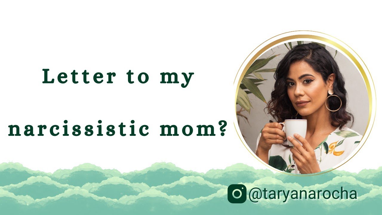 Letter To My Narcissistic Mom Explaining My Distance Ask Tary letter-to-my-narcissistic-mom-explaining-my-distance-ask-tary