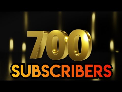 700 subscribers - YouTube