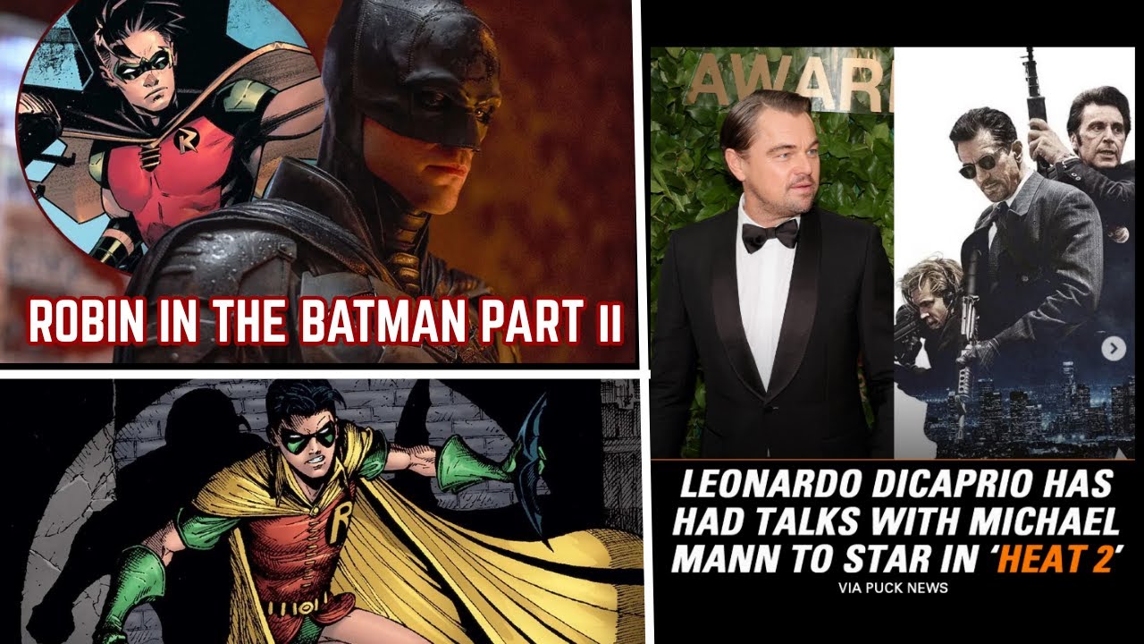 Robin in The Batman Part II, Leonardo DiCaprio in talk to star Michael ...