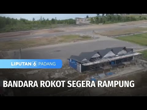 Bandara Rokot Segera Rampung | Liputan 6 Padang - YouTube