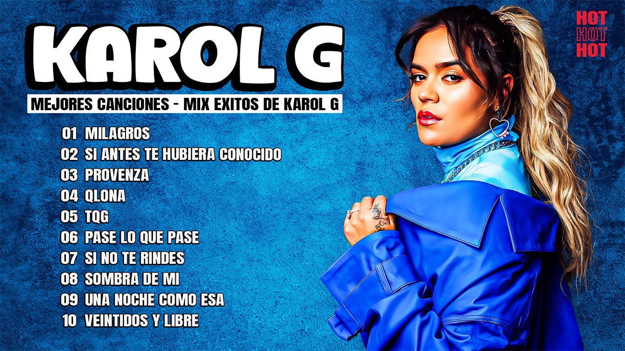 Karol G Grandes Éxitos Mix 2025 - Lo Más Popular de Karol G - Canciones ...