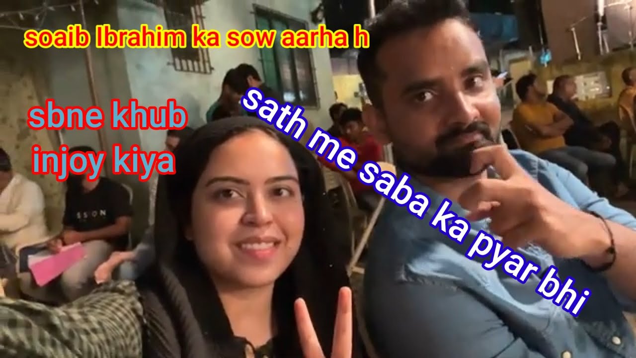 soaib Ibrahim ll sow aarha h ll sb set pr aagye ll #sabaofficial .. - YouTube