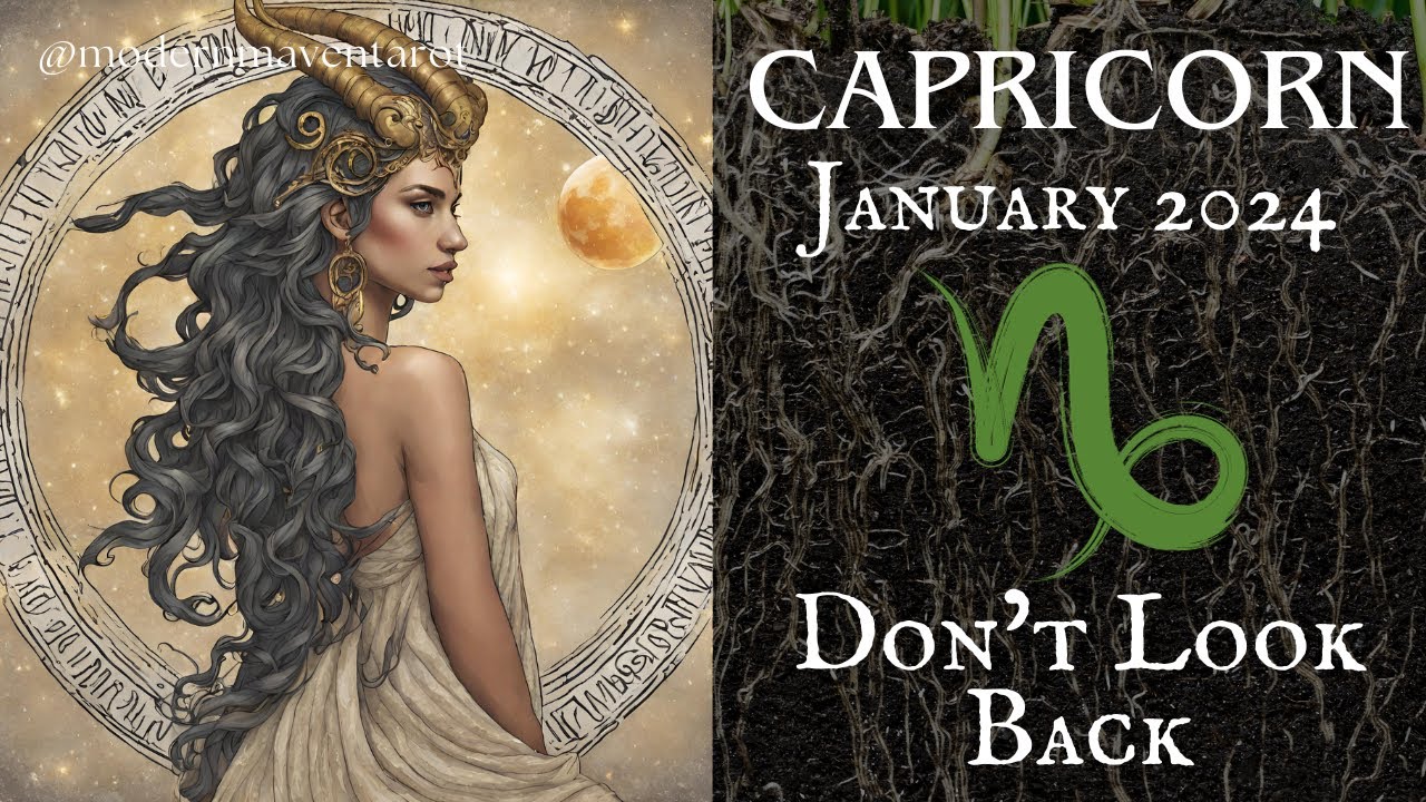 CAPRICORN ♑️ Let Go And Charge Forward January 2024 Extended Monthly ...