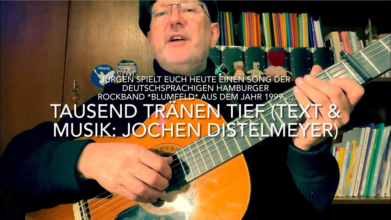 Tausend Tränen tief (Text & Musik: Jochen Distelmeyer/Blumfeld) hier ...
