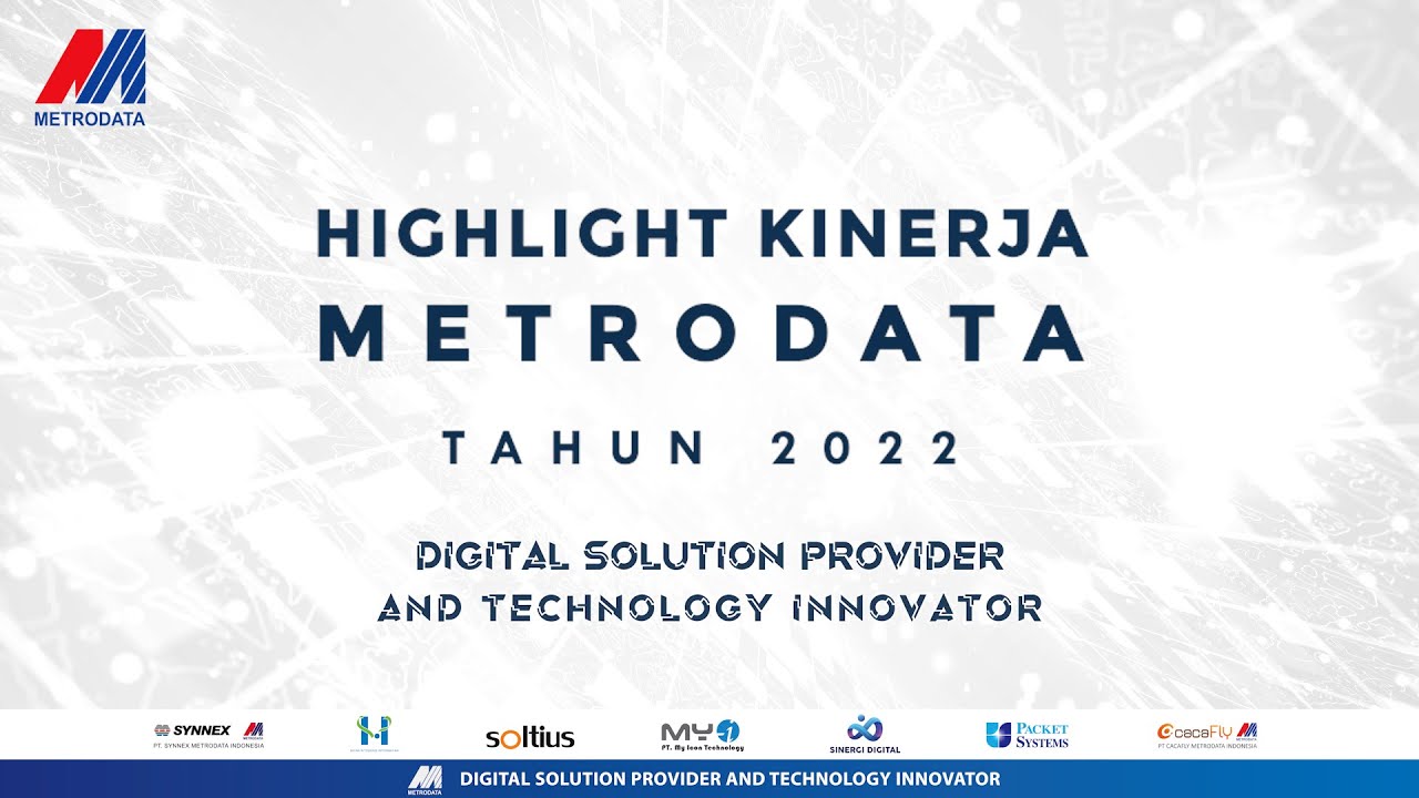 Highlight Kinerja Metrodata Tahun 2022 - YouTube