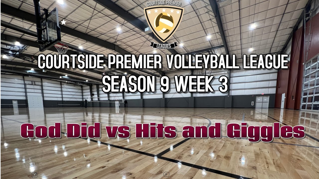 God Did vs Hits and Giggles | Courtside Premier Volleyball League ...