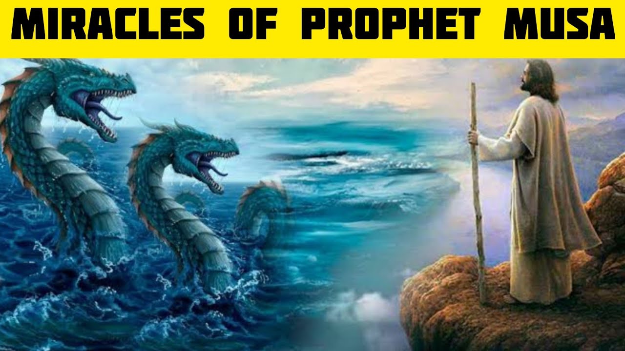 Miracles Of Prophet Musa