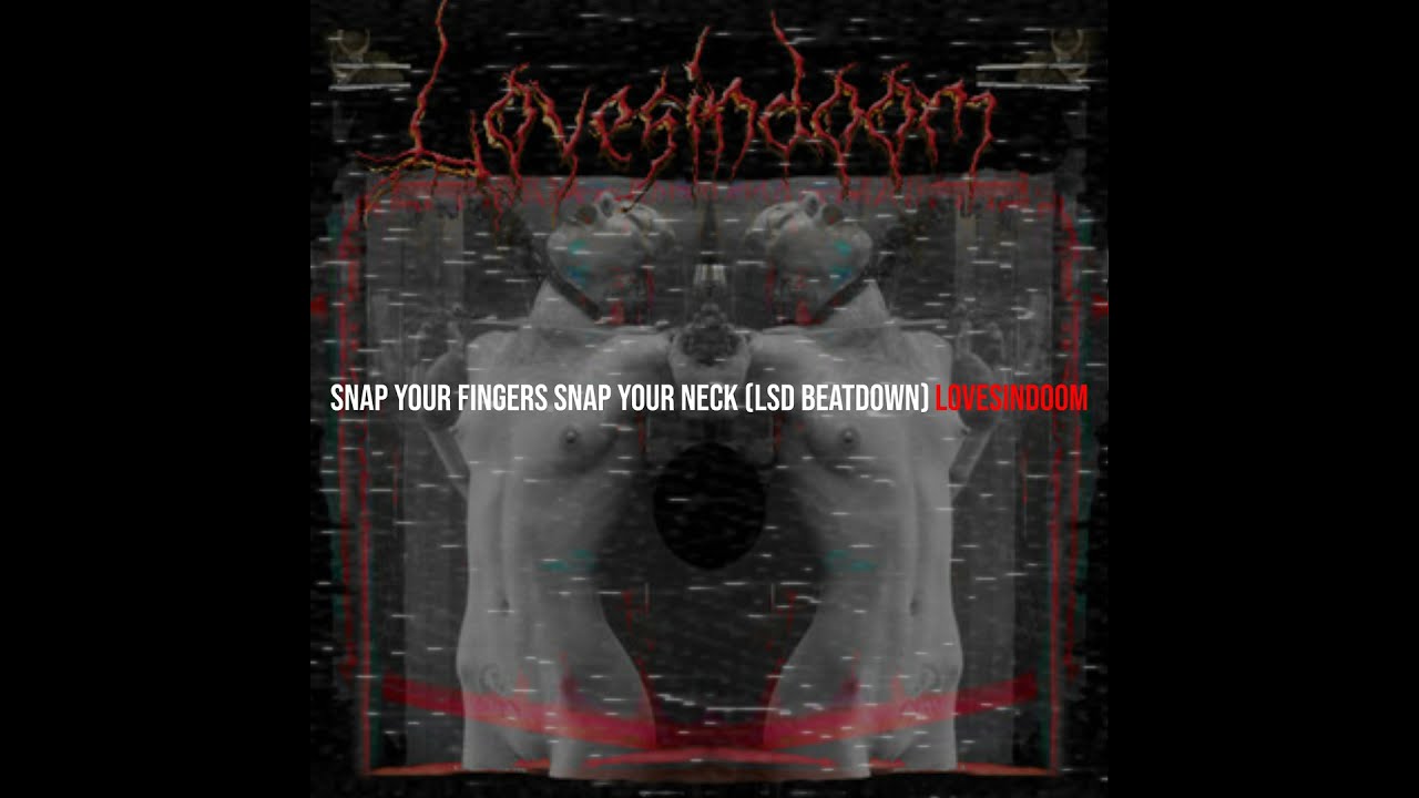 Snap Your Fingers Snap Your Neck - YouTube